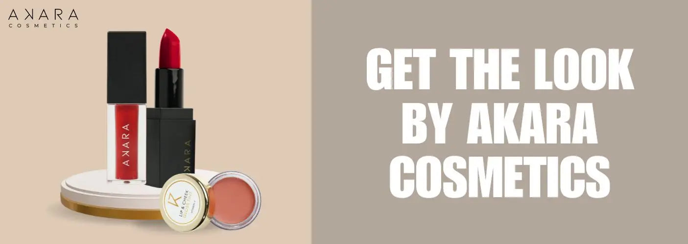 Akara Cosmetics’ “Get the Look” Initiative: Curate Your Perfect Makeup